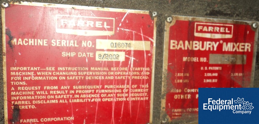 F270 FARREL BANBURY MIXER, YEAR 2002 | Federal Equipment Company